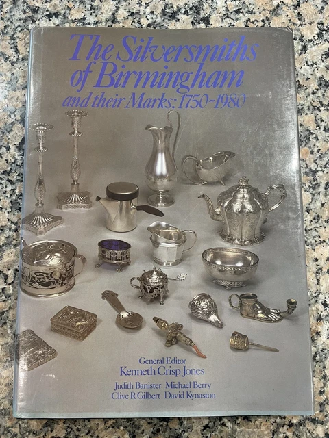 1981 THE SILVERSMITHS Of Birmingham And Their Marks First Edition KC ...