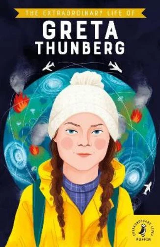 DEVIKA JINA THE Extraordinary Life of Greta Thunberg (Poche ...