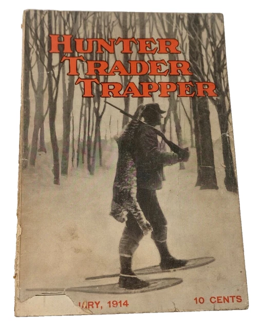 ANTIQUE 1914~HUNTER TRADER Trapper Magazine~January $19.99 - PicClick