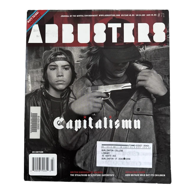 ADBUSTERS MAGAZINE #71 May / June 2007 The Beginnings of Sorrow ...