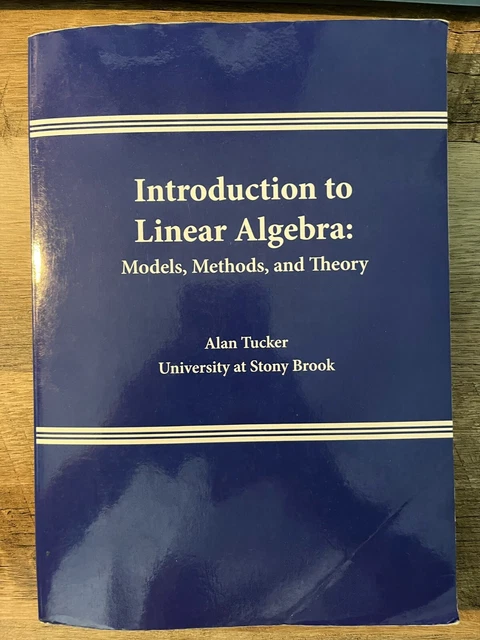 INTRODUCTION TO LINEAR Algebra: Models, Methods and Theory $12.99 ...