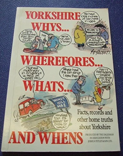 YORKSHIRE: WHYS - wherefores - whats - and whens : records and other ...