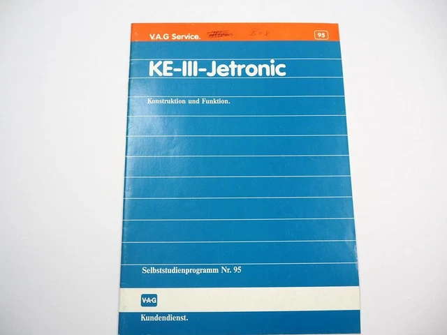SSP 95 KE III Jetronic Audi 80 90 100 200 Selbststudienprogramm 1987 ...