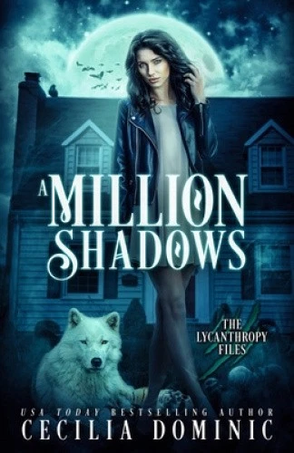 A MILLION SHADOWS (Lycanthropy Files) by Cecilia Dominic NEUF EUR 16,49 ...