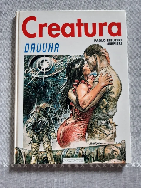 DRUUNA CREATURA DI Eleuteri Serpieri Comic Art volume cartonato EUR 12 ...