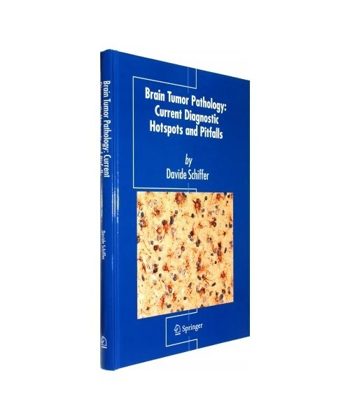 BRAIN TUMOR PATHOLOGY: Current Diagnostic Hotspots and Pitfalls, Davide ...