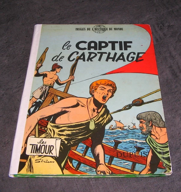 TIMOUR - BANDE dessinée - EO - Sirius - Le captif de Carthage ...