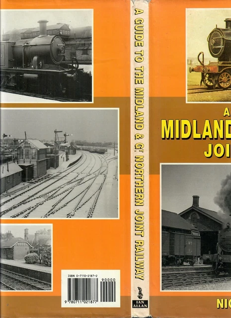 A GUIDE TO the Midland and Great Northern Joint Railway by Nigel J. L ...
