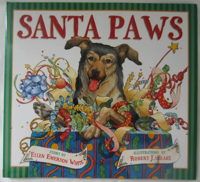 2003 SANTA PAWS Good Deeds Dog Ellen Emerson White 1st Ed. HC DJ ...