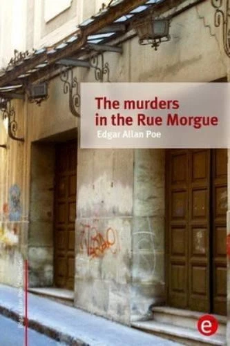 EDGAR ALLAN POE Rubén Fresneda The murders in the Rue Morgue (Paperback ...