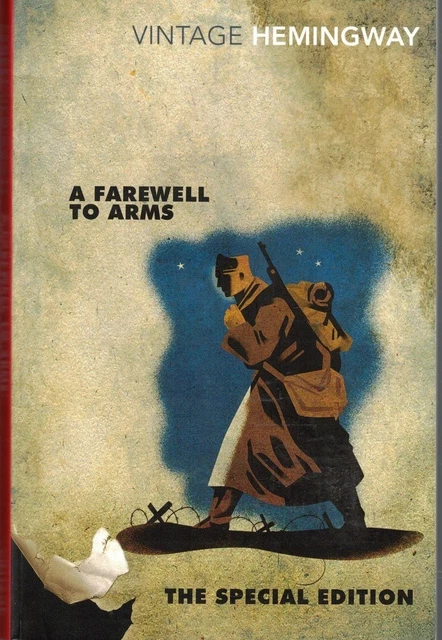 A FAREWELL TO Arms Ernest Hemingway/Vintage Classics 1999War Fiction ...
