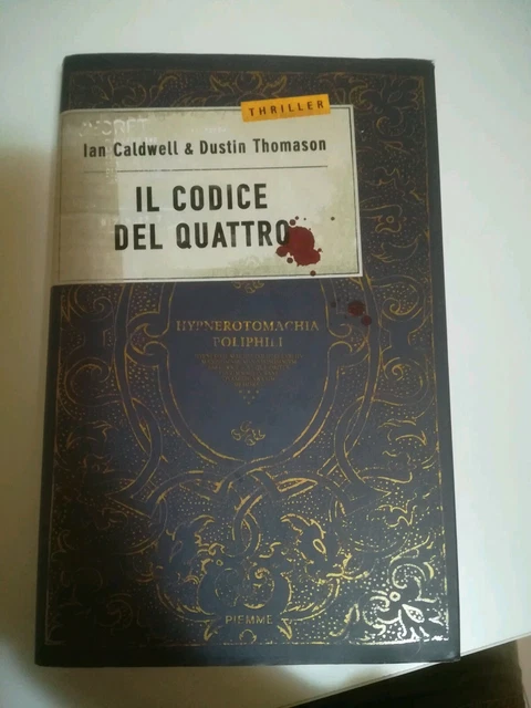 IL CODICE DEL QUATTRO. Ian Caldwell, Dustin Thomason. Piemme. EUR 4,90 ...