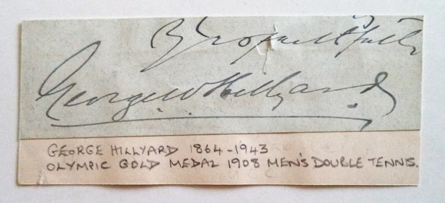 HILLYARD, GEORGE 1908 Olymic Gold Medal Tennis Champion Original Ink ...