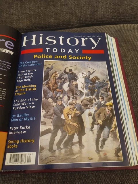 HISTORY TODAY MAGAZINE Vol 49 (4) April 1999, Police And Society - P413 ...