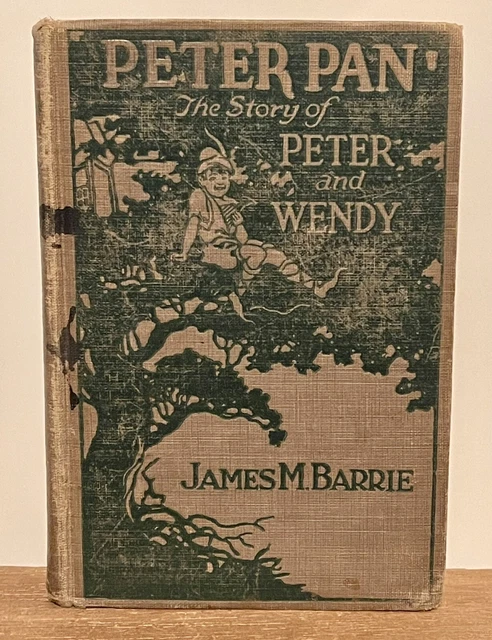 PETER PAN THE Story Of Peter And Wendy - James M Barrie - 1911 Grosset ...