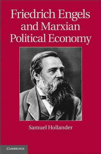 FRIEDRICH ENGELS ET l'économie politique marxienne par Samuel Hollander ...