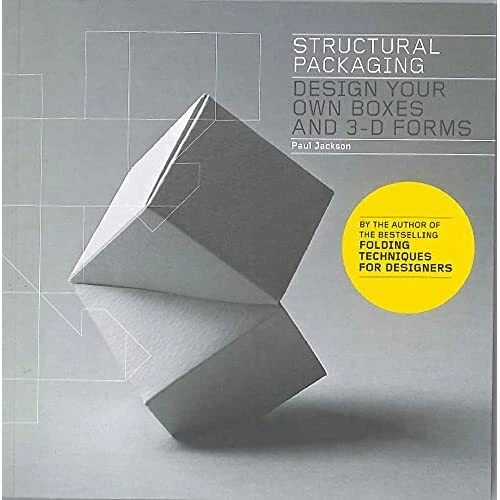 STRUCTURAL PACKAGING: DESIGN Your Own Boxes and 3-D For - Paperback NEW ...