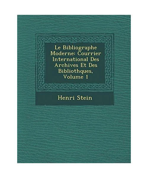 LE BIBLIOGRAPHE MODERNE: Courrier International Des Archives Et Des Biblioth Que EUR 39,78 ...