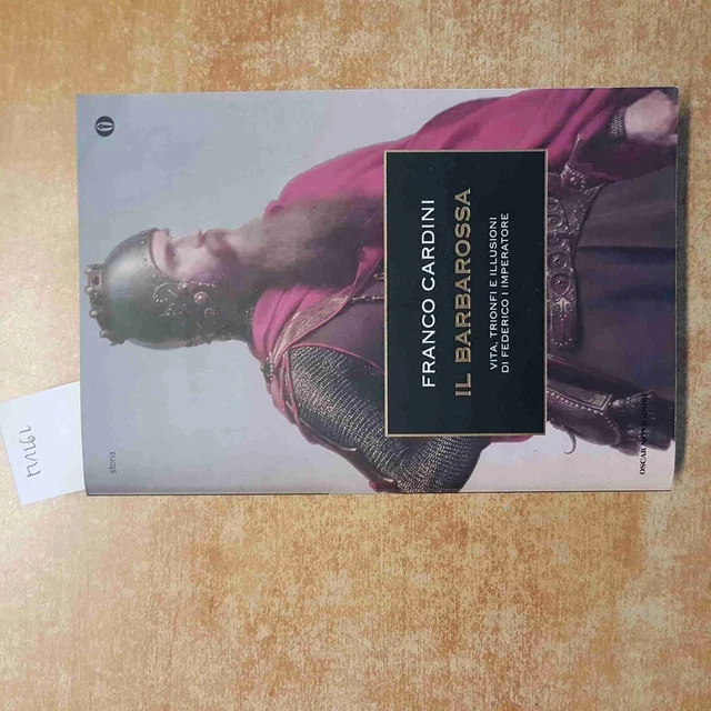 IL BARBAROSSA VITA trionfi e illusioni di FEDERICO IMPERATORE cardini ...