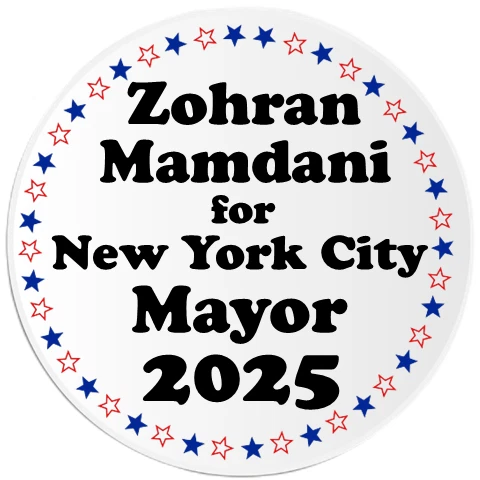 ZOHRAN MAMDANI FOR New York City Mayor 2025 - 100 Pack Circle Stickers ...
