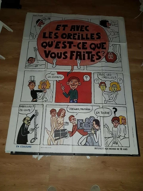 AFFICHE DE CINÉMA: ET AVEC LES OREILLES QU'EST-CE QUE VOUS FAITES ... AFFICHE DE CINÉMA: ET AVEC LES OREILLES QU'EST-CE QUE VOUS FAITES ...