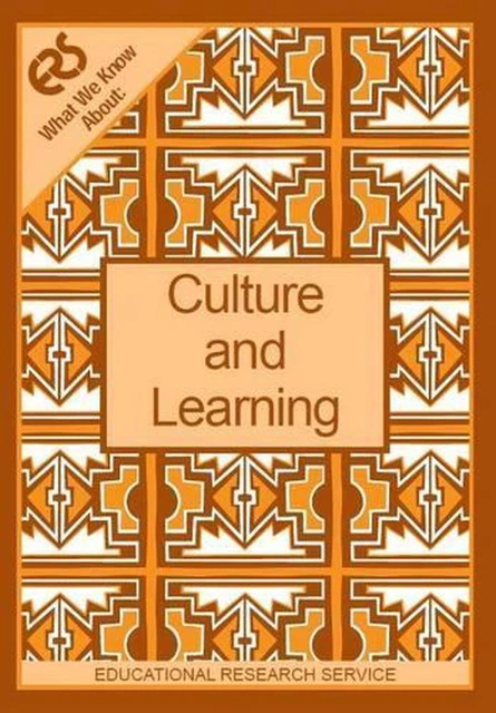 WHAT WE KNOW About: Culture & Learning (Ers What We Know about) by ...