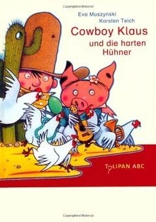 COWBOY KLAUS UND die harten Hühner de Teich, Karsten,... | Livre | état ...