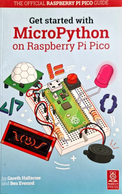 GET STARTED WITH MicroPython on Raspberry Pi Pico by Ben Everard, Gareth... £5.44 - PicClick UK