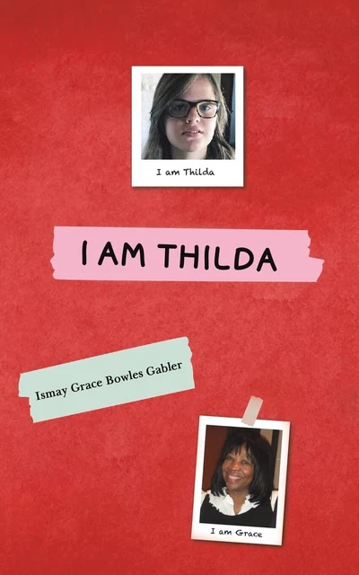 JE SUIS THILDA Par Ismay Grace Bowles Gabler, Neuf Livre ,Gratuit ...