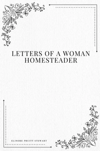 LETTERS OF A Woman Homesteader. Stewart New 9781979112000 Fast Free ...