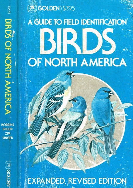 A GUIDE TO field identification. Birds of north america. . Chandler S ...