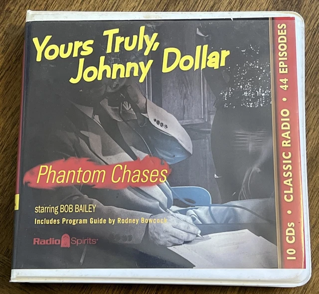 YOURS TRULY, JOHNNY Dollar Phantom Chases 10 CDs - Audio CD Bob Bailey ...