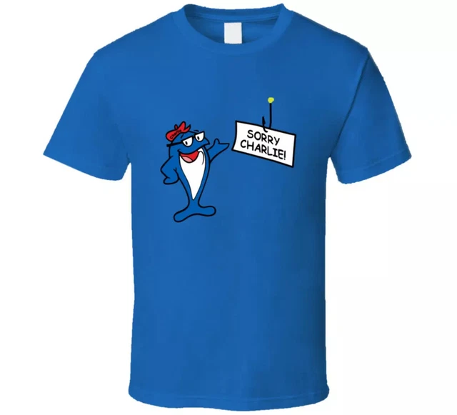 SORRY CHARLIE STARKIST Tuna Most Memorable Ad Slogan T-Shirt £6.60 ...