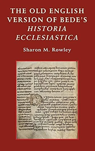 THE OLD ENGLISH Version of Bede s Historia Ecclesiastica Anglo-S $144. ...