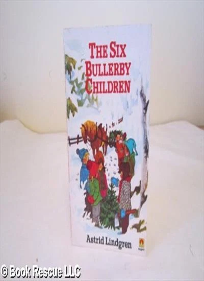 THE SIX BULLERBY Children By Astrid Lindgren EUR 11,48 - PicClick FR