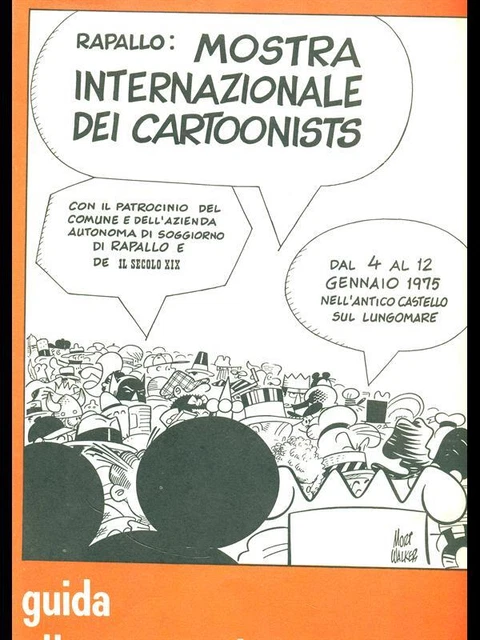 GUIDA ALLA MOSTRA Internazionale Dei Cartoonists Chendi Carlo \ 1975 ...