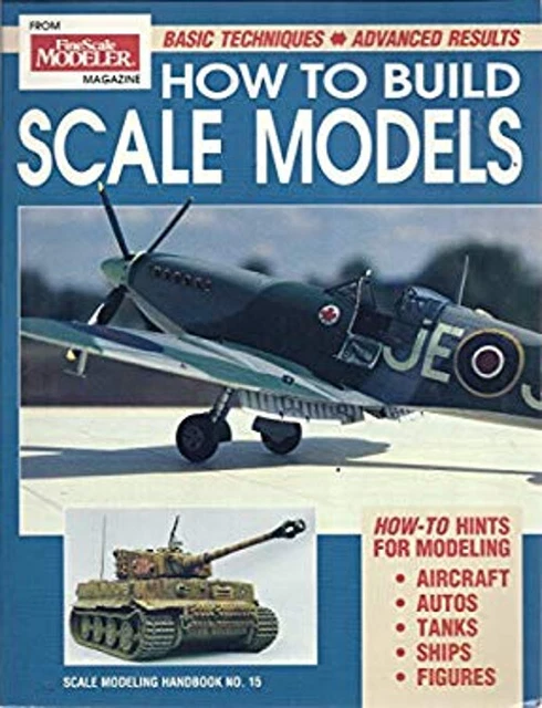 HOW TO BUILD Scale Models from Fine Scale Modeler FineScale Model $9.99 ...