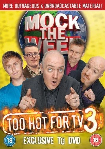 MOCK THE WEEK: Too Hot For TV 3 [DVD] £3.39 - PicClick UK