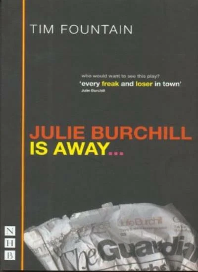 JULIE BURCHILL IS Away... By Tim Fountain, Julie Burchill £3.07 ...