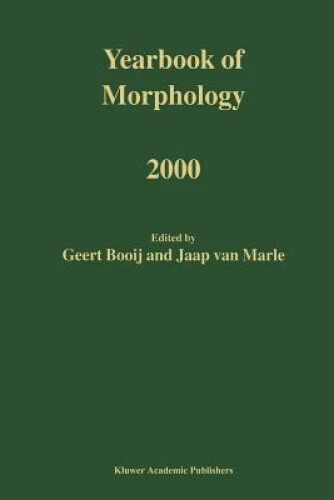 YEARBOOK OF MORPHOLOGY: 2000 (Yearbook of Morphology) by Geert Booij £ ...