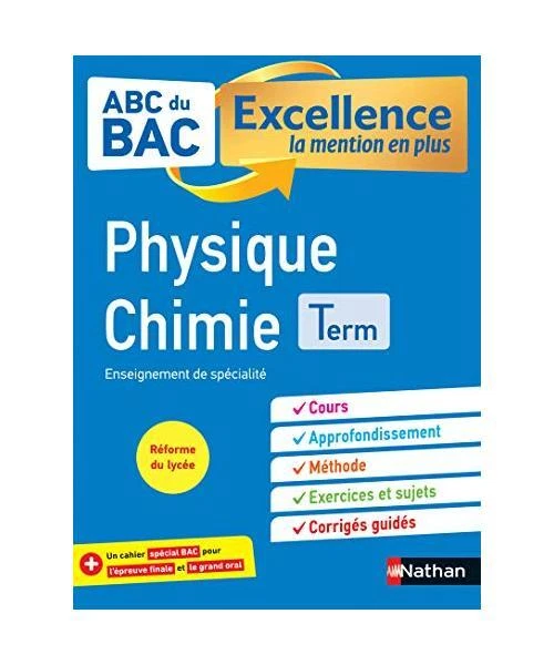 ABC BAC - Excellence la mention en plus - Physique Chimie - Terminale ...