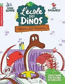 L'ÉCOLE DES DINOS, Tome 8 : Bronto est nouveau de Pie... | Livre | état ...