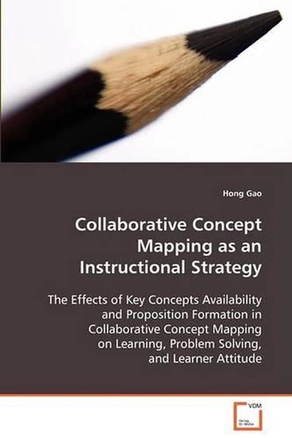 Collaborative Concept Mapping As An Instructional Strategy The Effects
