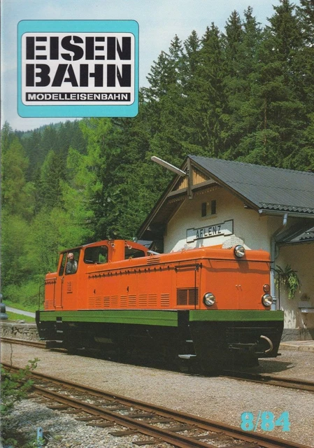 EISENBAHN, 37. JG., 8/1984 / meb Die Modelleisenbahn, 37. Jg., Folge 8 ...