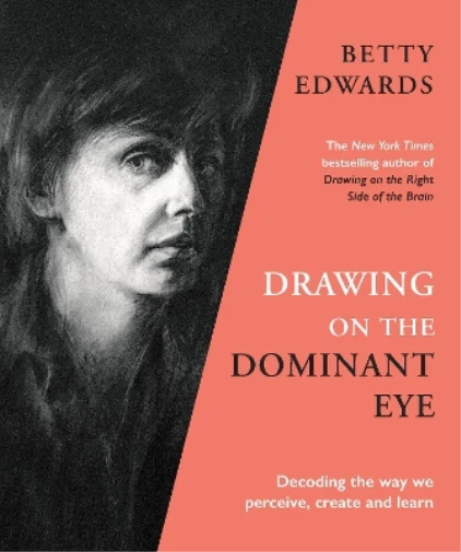 BETTY EDWARDS DRAWING on the Dominant Eye (Relié) EUR 23,89 - PicClick FR
