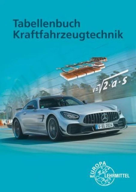 TABELLENBUCH KRAFTFAHRZEUGTECHNIK MIT Formelsammlung - Uwe H ...