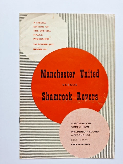 MANCHESTER UNITED V Shamrock Rovers - Season 1957-58 Football Programme ...