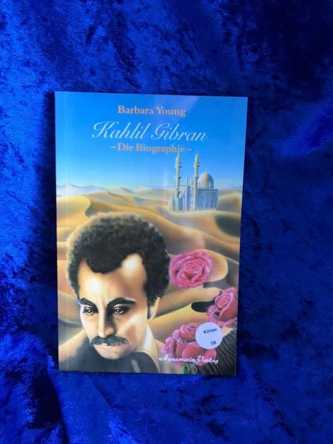 KHALIL GIBRAN. DIE Biographie Die Biographie Young, Barbara: EUR 27,07 ...