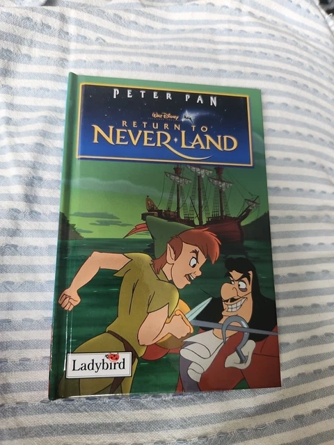 LADYBIRD WALT DISNEY'S Peter Pan Return to Neverland £3.10 - PicClick UK