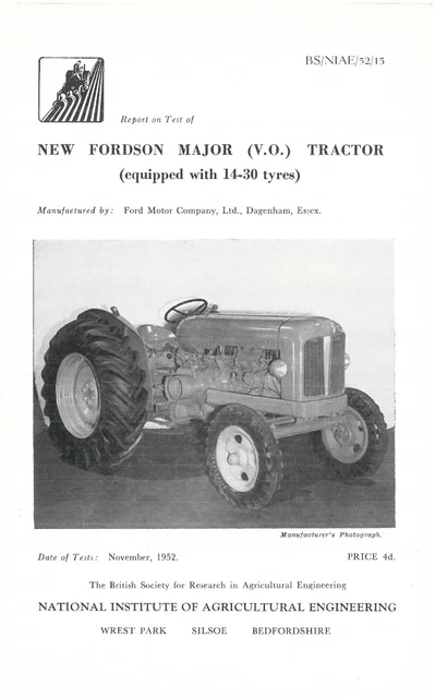 FORDSON TRACTOR NEW Major (V.O.) NIAE Test Report - Nov 1952 Brochure £ ...